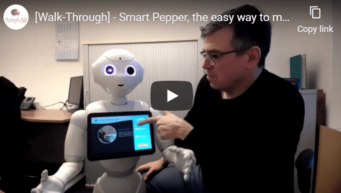 [Walk-Through] - Smart Pepper, the easy way to make Pepper useful